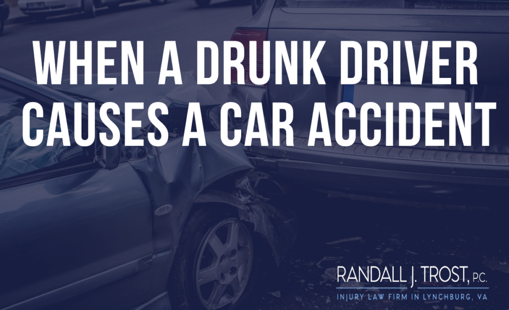 When A Drunk Driver Causes A Car Accident | Personal Injury Lawyers ...